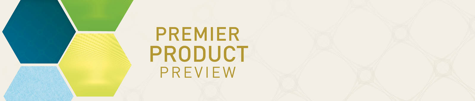 Premier Product Preview offers first look at new products and services ...
