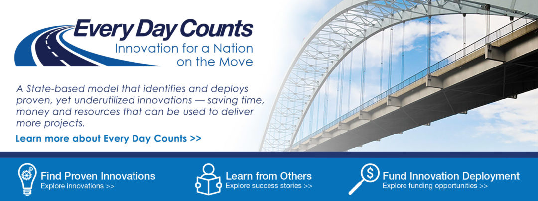 FHWA announces Every Day Counts Innovation on Environmental Product ...